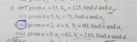 In Given A3 15 S10 125 Find D And A10 V Given D 5 S9 75 Find