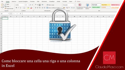 Come Bloccare Una Cella Una Riga O Una Colonna In Excel Claudiomasci