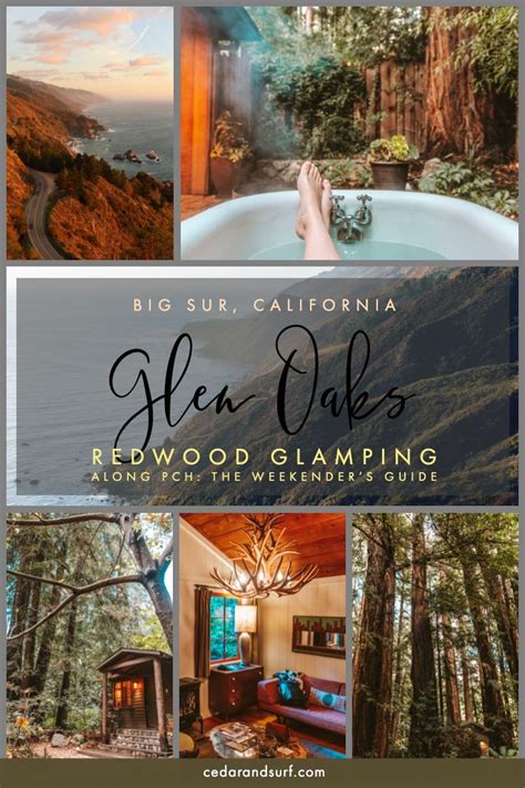 Glen Oaks A Weekend In The Big Sur Redwoods — Cedar Surf Big Sur