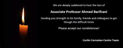We Are Saddened To Hear About The Loss Of A Prof Ahmed Barifcani And