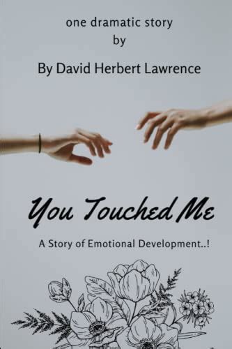 You Touched Me Annotated By D H Lawrence Goodreads