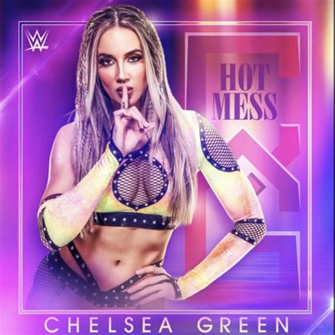Listen To Playlists Featuring Wwe Chelsea Green Hot Mess Entrance Theme By Thewwedarkness