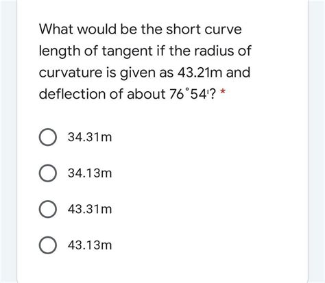 what would be the short curve length of tangent if