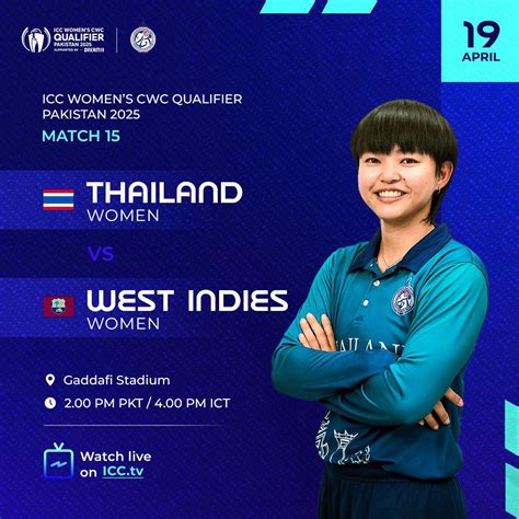 สมาคมกีฬาคริกเก็ตแห่งประเทศไทย “icc Womens Cwc Qualifier Pakistan 2025 🏆” แมตช์ที่ 15 ทีมชาติ