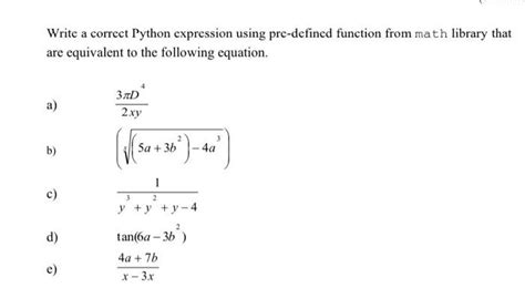 Solved Write A Correct Python Expression Using Pre Defined