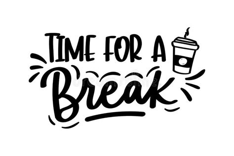 Break Time Sign Stock Illustrations 9890 Break Time Sign Stock