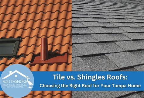 Tile Vs Shingle Roof The Best Choice For Your Tampa Home