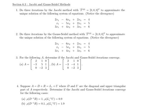 Solved Section Jacobi And Gauss Seidel Methods Do Chegg