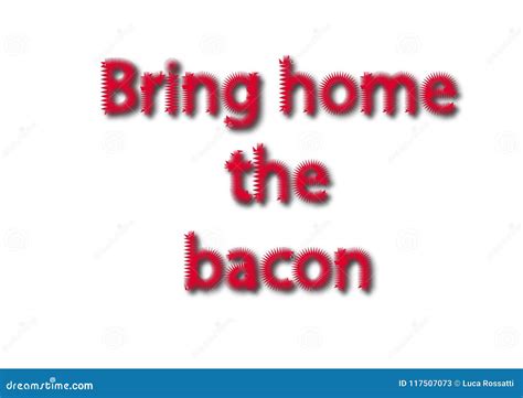 Illustration Idiom Write Bring Home The Bacon Isolated In A White Background Stock Image