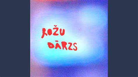 Rožu Dārzs Youtube