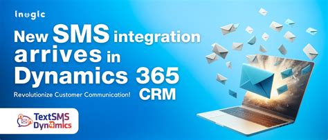 New Sms Integration Arrives In Dynamics 365 Crm Revolutionize