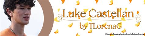 Luke Castellan Masterlist Nav Megalist Isaacarellanesismyhusband On Tumblr