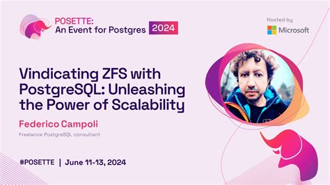 vindicating zfs with postgresql unleashing the power of scalability