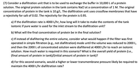 solved consider a diafiltration unit that is to be used to