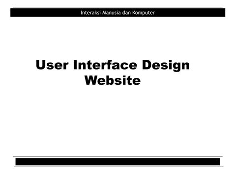 PPT User Interface Design Website PowerPoint Presentation Free Download ID 2872029