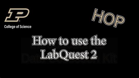 How To Use The Labquest 2 Youtube