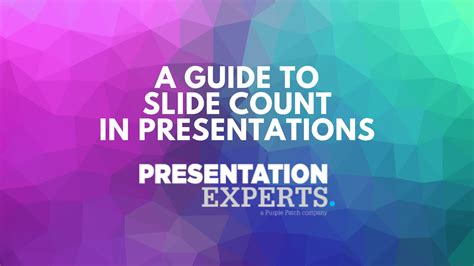 A Guide To Slide Count In Presentations
