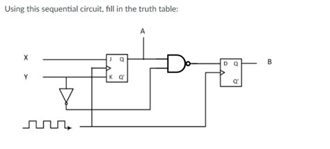 Solved Using This Sequential Circuit Fill In The Truth