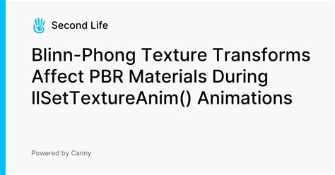 Blinn Phong Texture Transforms Affect Pbr Materials During Blinn Phong Texture Transforms Affect Pbr Materials During