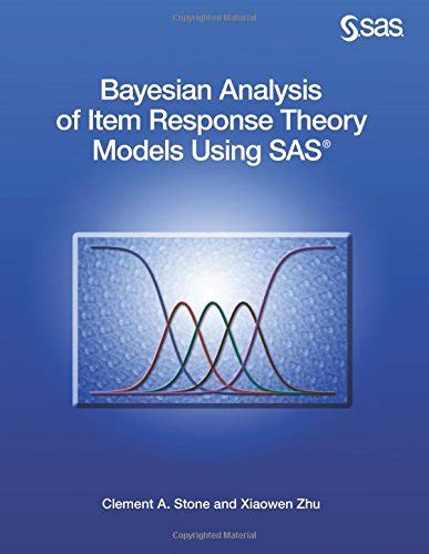 Bayesian Analysis Of Item Response Theory Models Using Sas Download