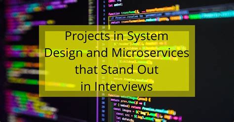 Projects In System Design And Microservices That Stand Out In