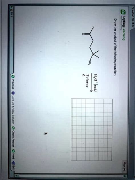 Solved Draw The Product Of The Following Reaction Question 16 Of 32 Map Sapling Learning