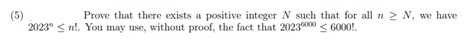 Solved 5 Prove That There Exists A Positive Integer N Such
