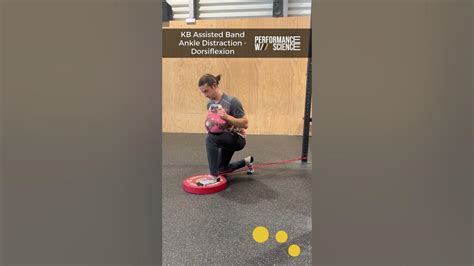 Kb Assisted Band Ankle Distraction Dorsiflexion Youtube