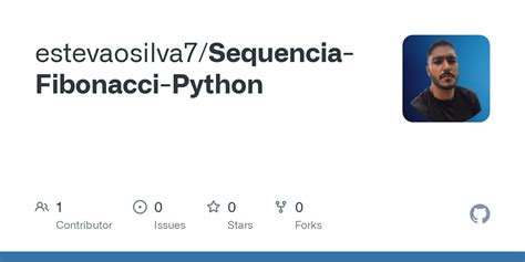 GitHub Estevaosilva7 Sequencia Fibonacci Python