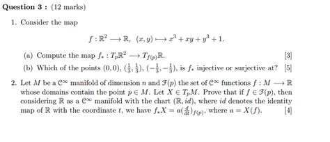 Solved Consider The Map F R R X Y X Xy Y A Chegg