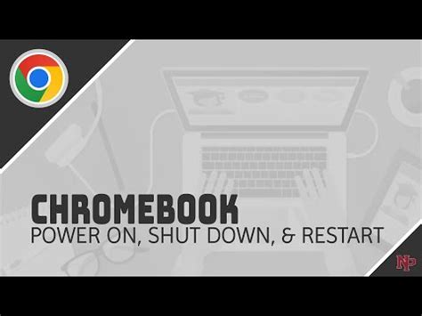 Chromebook Power On Shut Down Restart YouTube