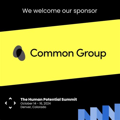 Common Group On Linkedin Common Group Along With Our Partners At The Human Potential Summit See