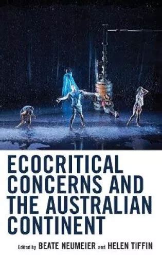 Ecocritical Concerns And The Australian Continent Ecocritical Theory And Eur 13815 Picclick Fr
