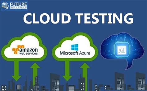 Cloud Testing Aws Azure