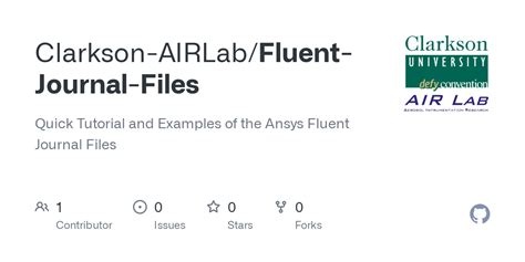Github Clarkson Airlab Fluent Journal Files Quick Tutorial And