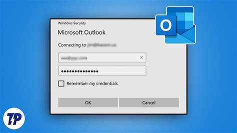 Fix Outlook Asking For Password Repeatedly On Windows Techpp