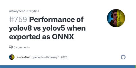 Performance Of Yolov8 Vs Yolov5 When Exported As Onnx · Issue 759