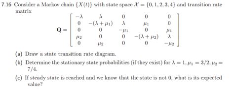 Solved 16 Consider A Markov Chain X T With State Space Chegg Com