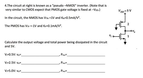 Solved The Circuit At Right Is Known As A Pseudo Nmos Inverter