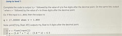 Solved Jump To Level 1complete The Code To Output Q