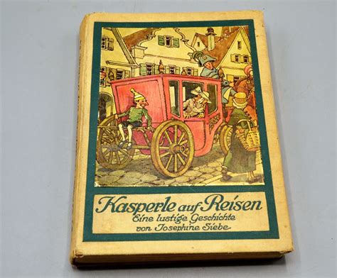 0333 Buch Kasperle Auf Reisen Eine Lustige Geschichte Von Josephine