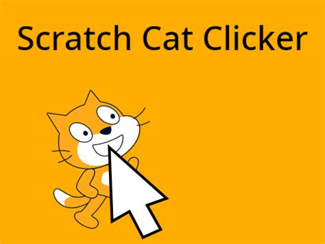 Scratch Cat Clicker By Khang