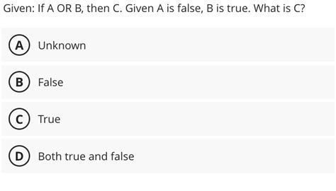 solved given if a or b then c given a is false b is