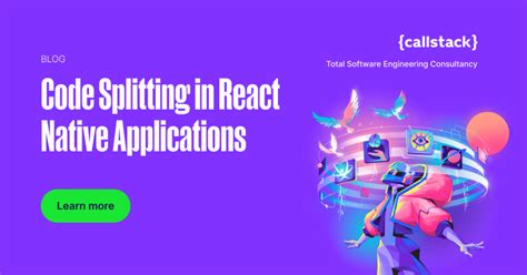 Code Splitting In React Native Applications Callstack