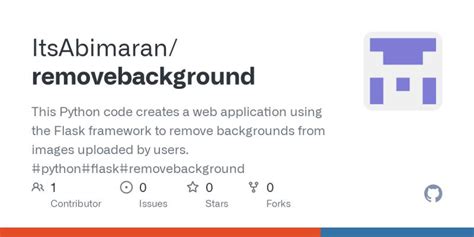 Abinaya Maran On Linkedin Github Itsabimaran Removebackground This Python Code Creates A Web…