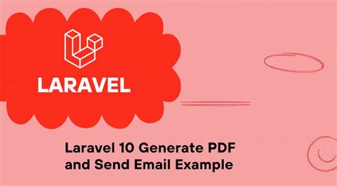 Learn Laravel 10 Generate Pdf And Send Email Example Step By Step
