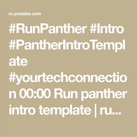 Runpanther Intro Pantherintrotemplate Yourtechconnection 00 00 Run Panther Intro Template