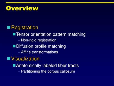Ppt Some Developments In Dt Mri Registration And Visualization Powerpoint Presentation Id