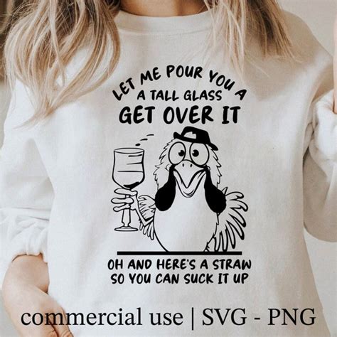 Let Me Pour You A Tall Glass Of Get Over It Svg Etsy