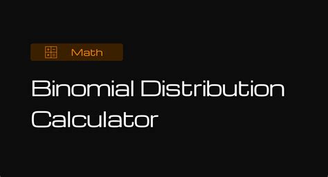 Free Binomial Distribution Calculator Solve Statistical Probabilities